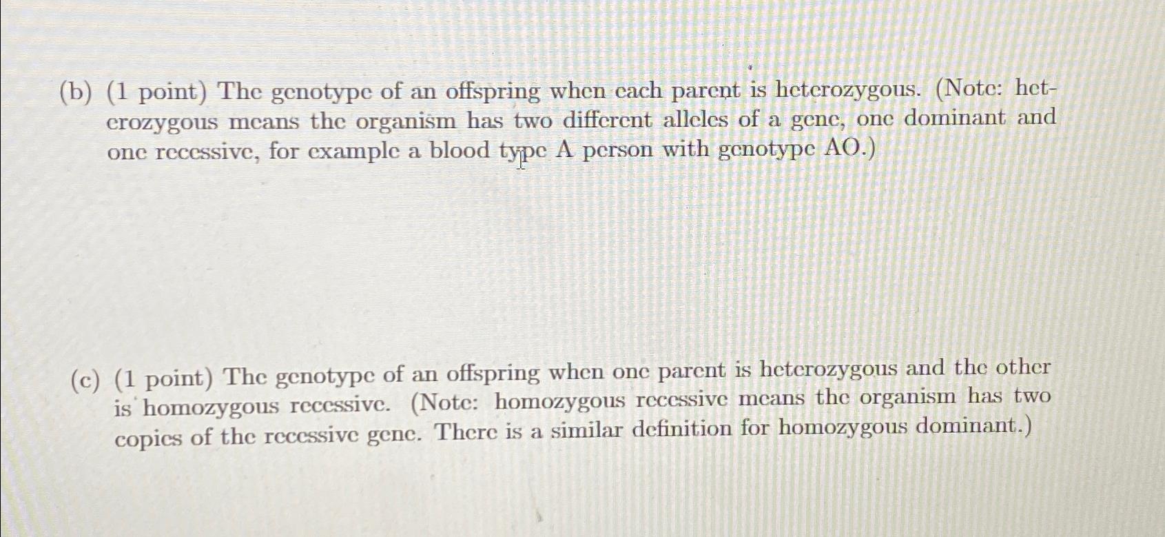 Solved (b) (1 ﻿point) ﻿The genotype of an offspring when | Chegg.com