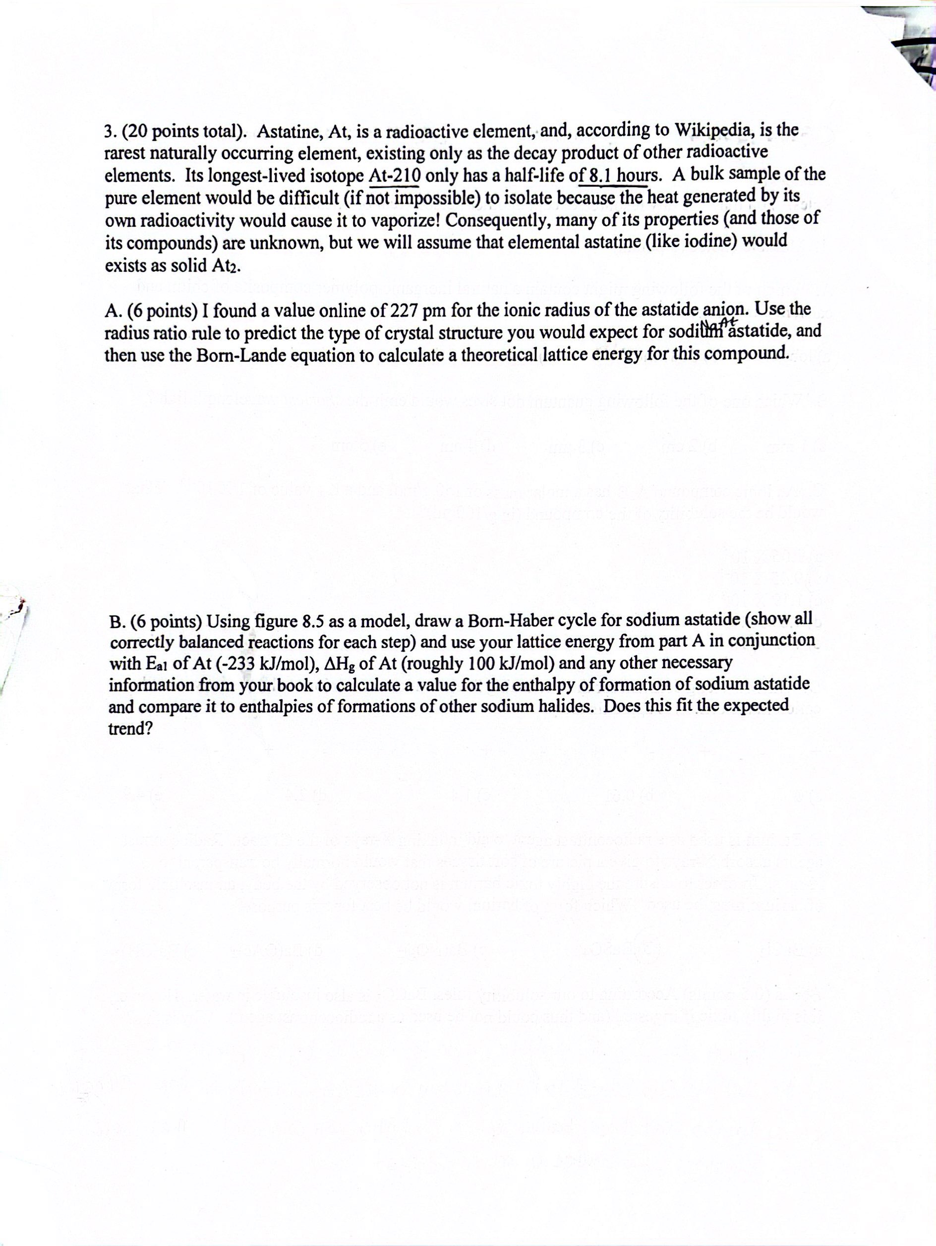Solved ( 20 ﻿points total). ﻿Astatine, At, ﻿is a radioactive | Chegg.com