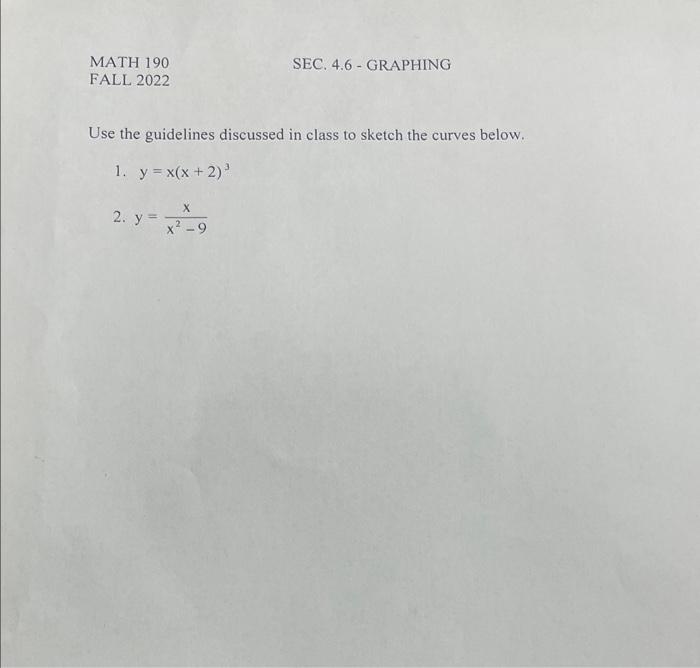 Solved Use the guidelines discussed in class to sketch the | Chegg.com