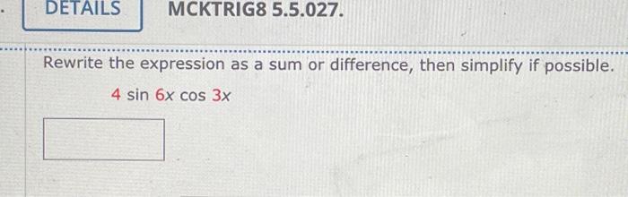 Solved Rewrite the expression as a sum or difference, then | Chegg.com