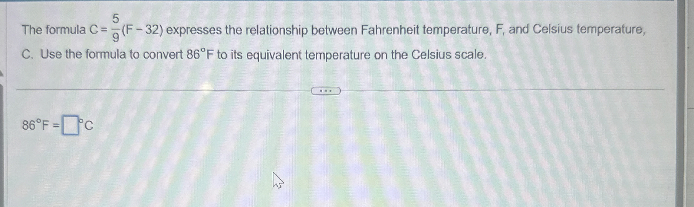 Solved The formula C=59(F-32) ﻿expresses the relationship | Chegg.com