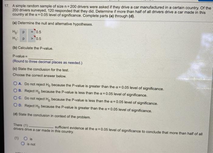 Solved 17. A simple random sample of size n=200 drivers were | Chegg.com