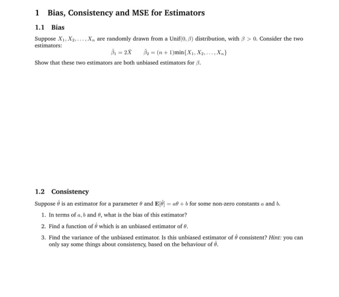 Solved 1 Bias, Consistency and MSE for Estimators 1.1 Bias | Chegg.com