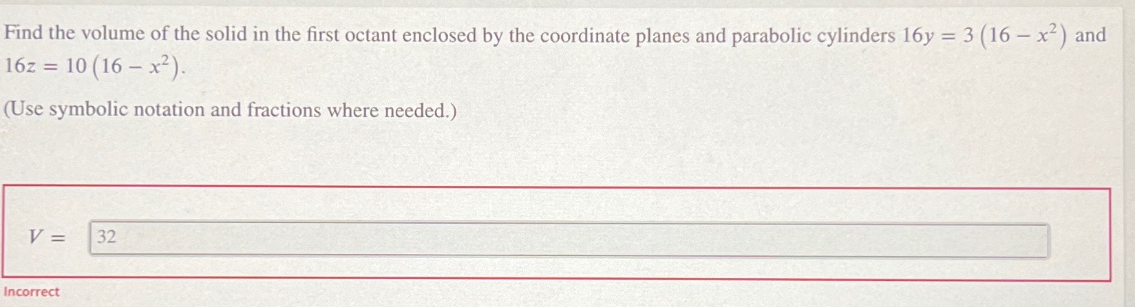 Find the volume of the solid in the first octant | Chegg.com
