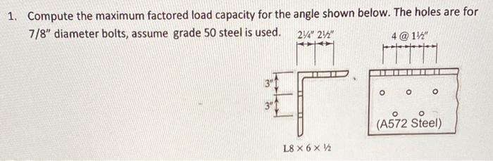 Solved 1. Compute the maximum factored load capacity for the | Chegg.com