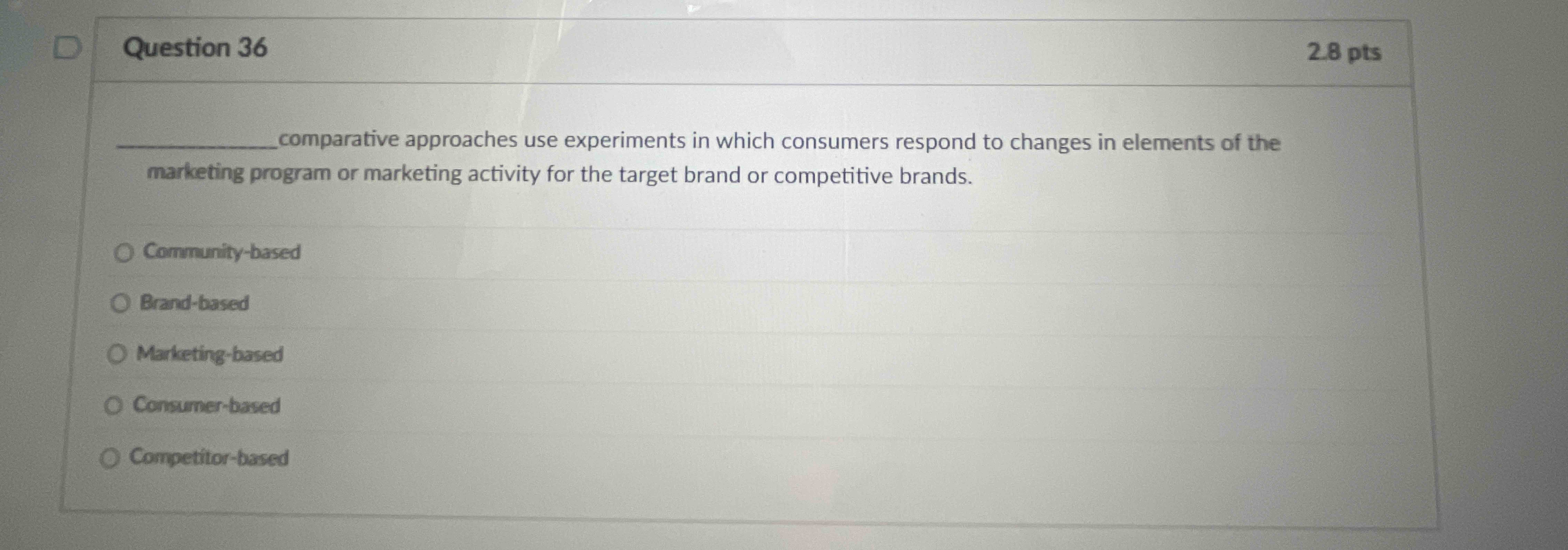 Solved Question 36 ﻿comparative approaches use experiments | Chegg.com
