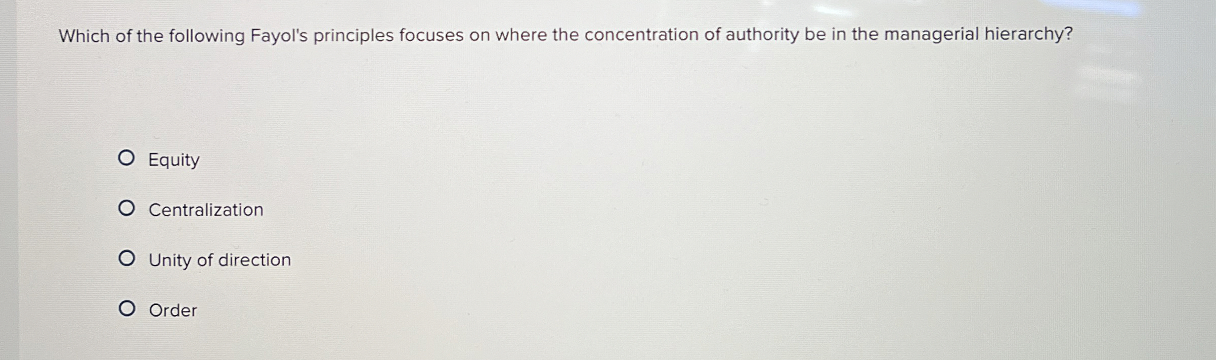 Solved Which of the following Fayol's principles focuses on | Chegg.com