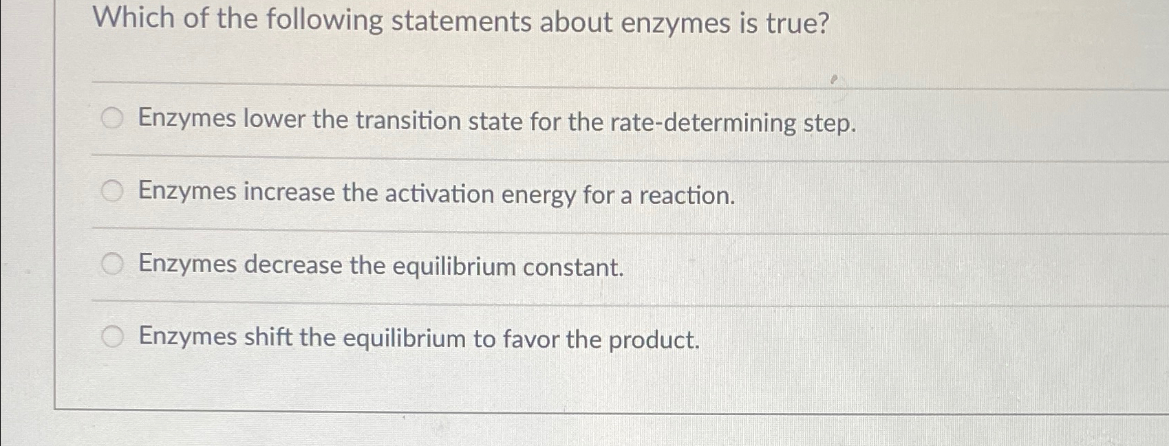 Solved Which of the following statements about enzymes is | Chegg.com