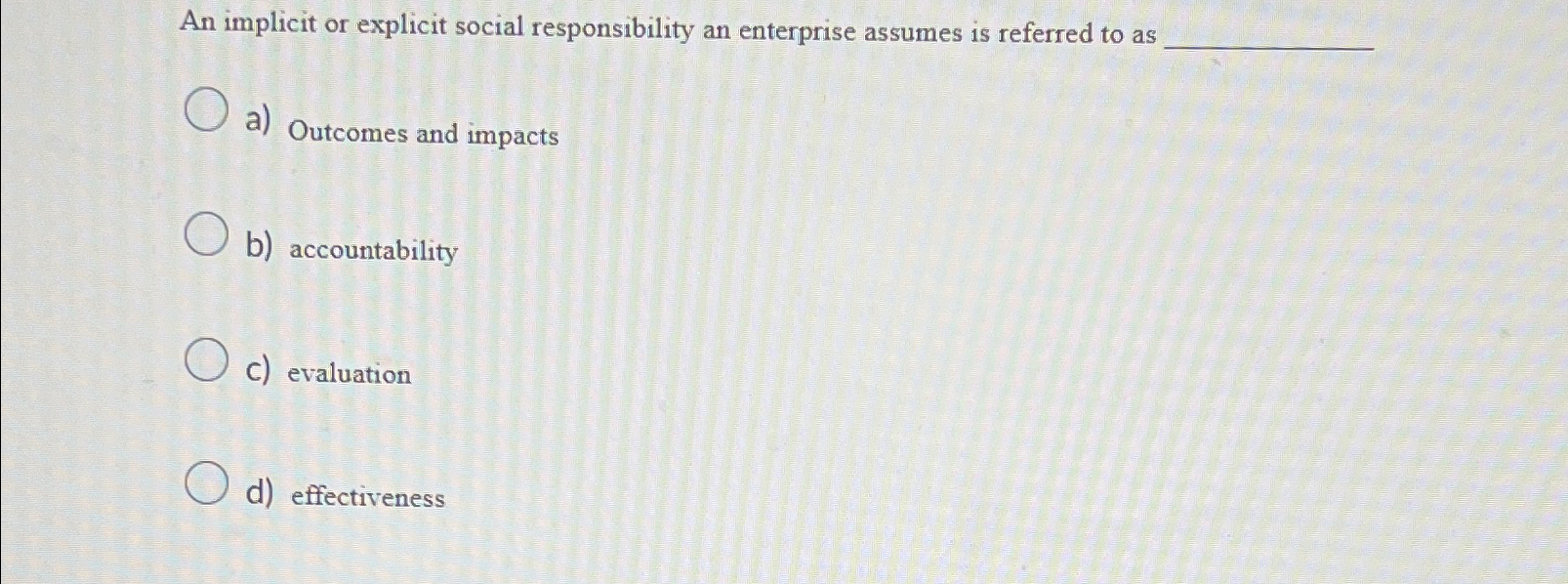 Solved An implicit or explicit social responsibility an | Chegg.com