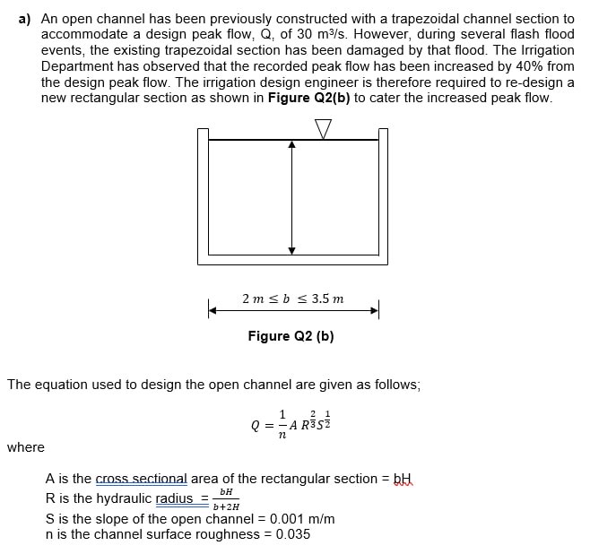 Solved a) ﻿An open channel has been previously constructed | Chegg.com