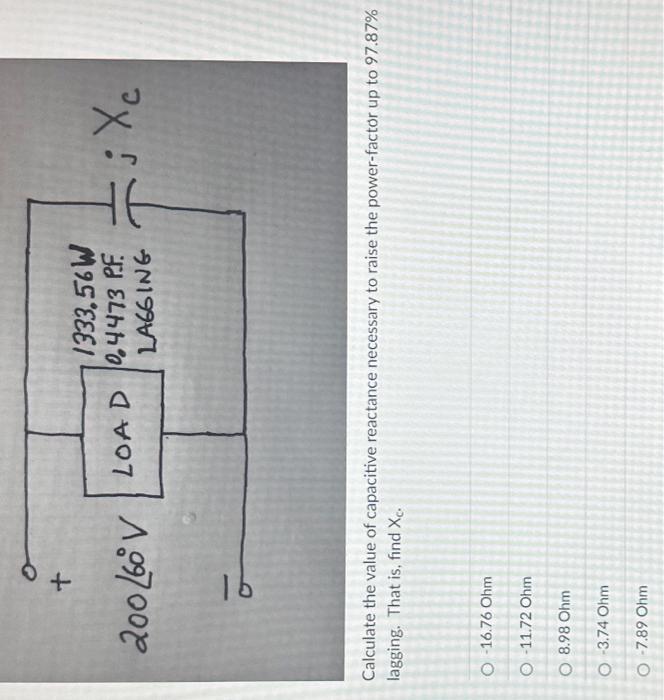 Solved Calculate the value of capacitive reactance necessary | Chegg.com