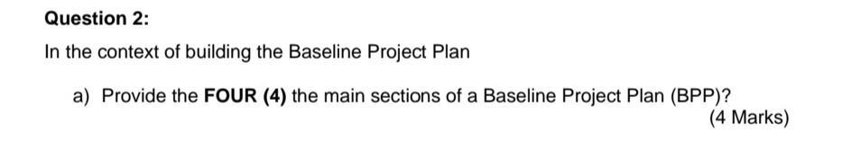 Solved Question 2: In the context of building the Baseline | Chegg.com