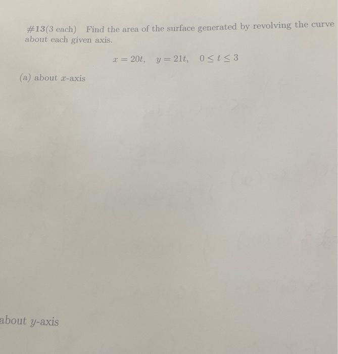 Solved \#13(3 each) Find the area of the surface generated | Chegg.com
