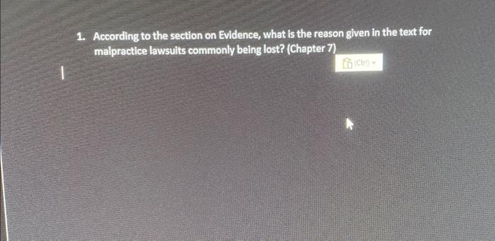 Solved 1. According to the section on Evidence, what is the | Chegg.com