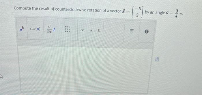 Solved Compute the result of counterclockwise rotation of a | Chegg.com