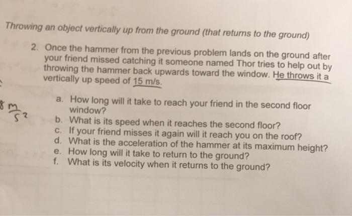 Solved Throwing an object vertically up from the ground | Chegg.com