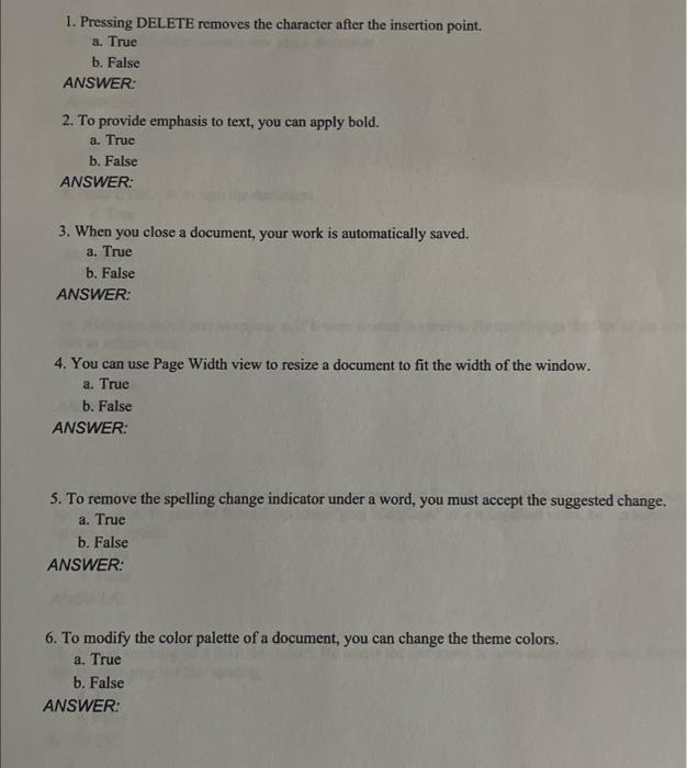 Solved 1. Pressing DELETE removes the character after the | Chegg.com