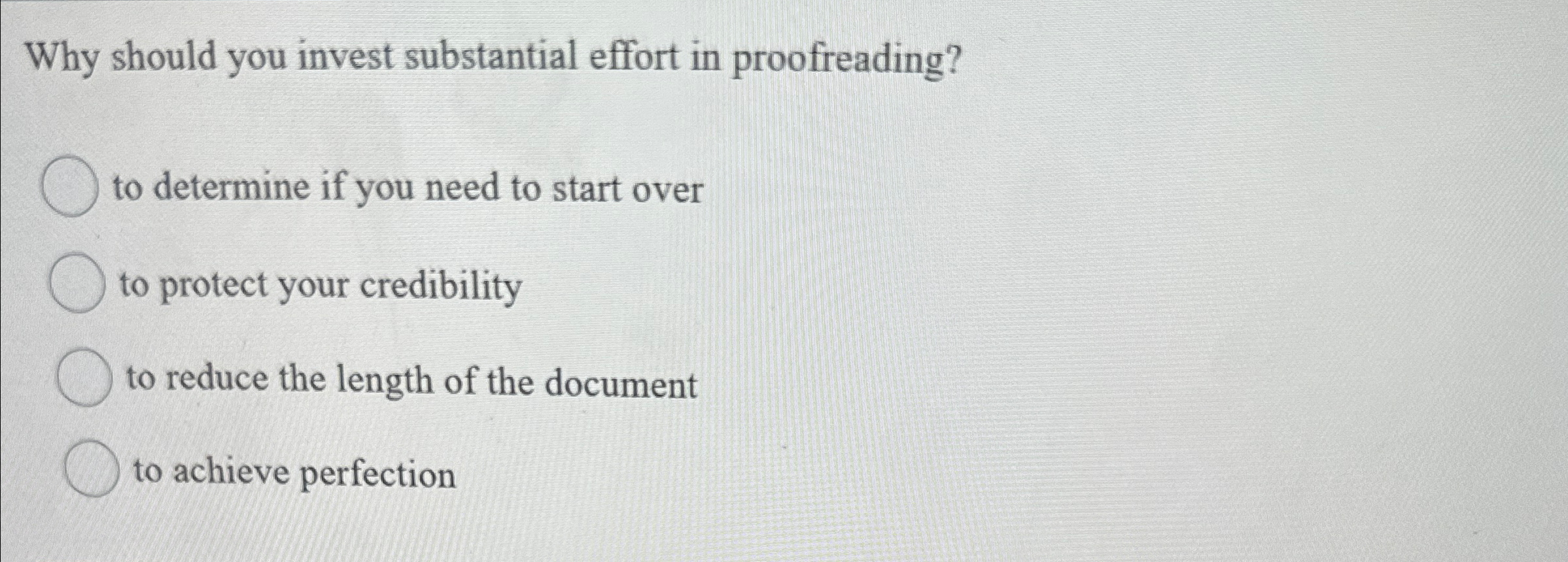 Solved Why should you invest substantial effort in | Chegg.com