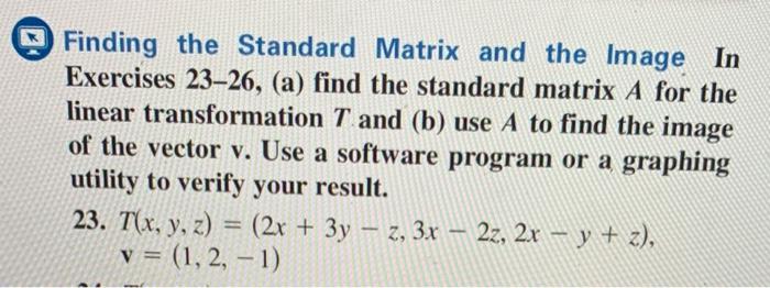 Solved Finding the Standard Matrix and the Image In | Chegg.com