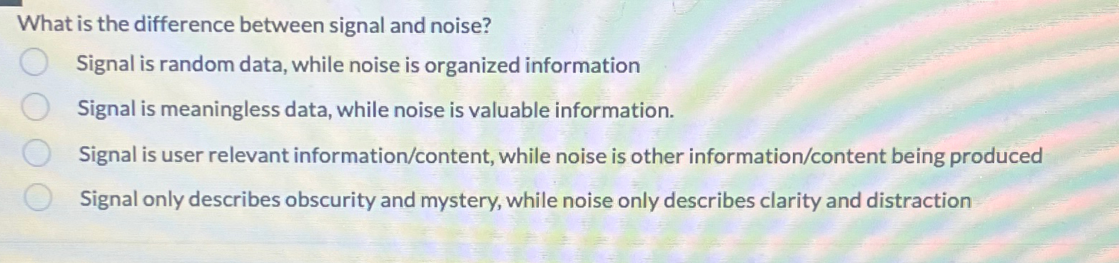 Solved What is the difference between signal and | Chegg.com