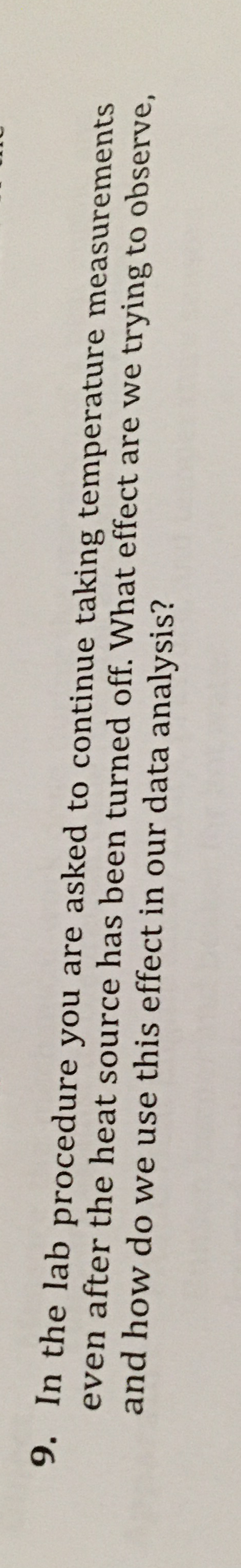 Solved In the lab procedure you are asked to continue taking | Chegg.com