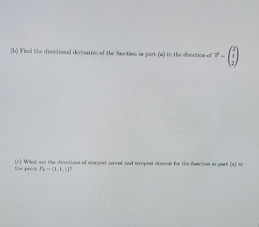 Solved Find Vf for f(x, y, z) = x+yʻz at Po = (1,0,-1) (1) | Chegg.com