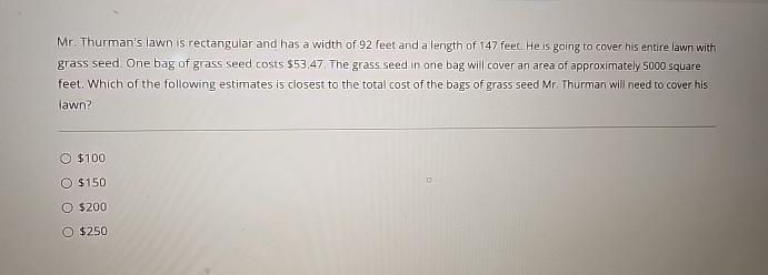 Solved Mr. ﻿Thurman's lawn is rectangular and has a width of | Chegg.com