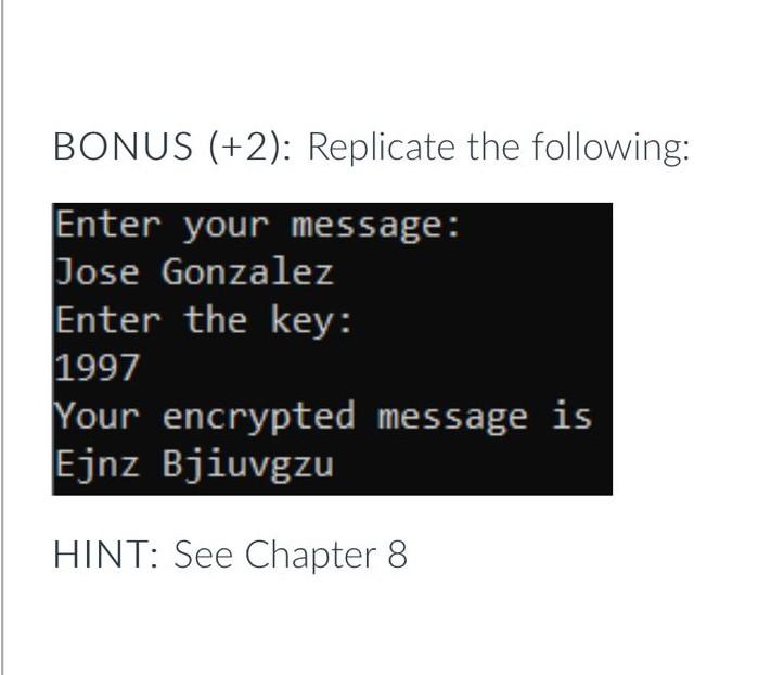 Solved Caesar Cipher is a type of encryption where a string | Chegg.com