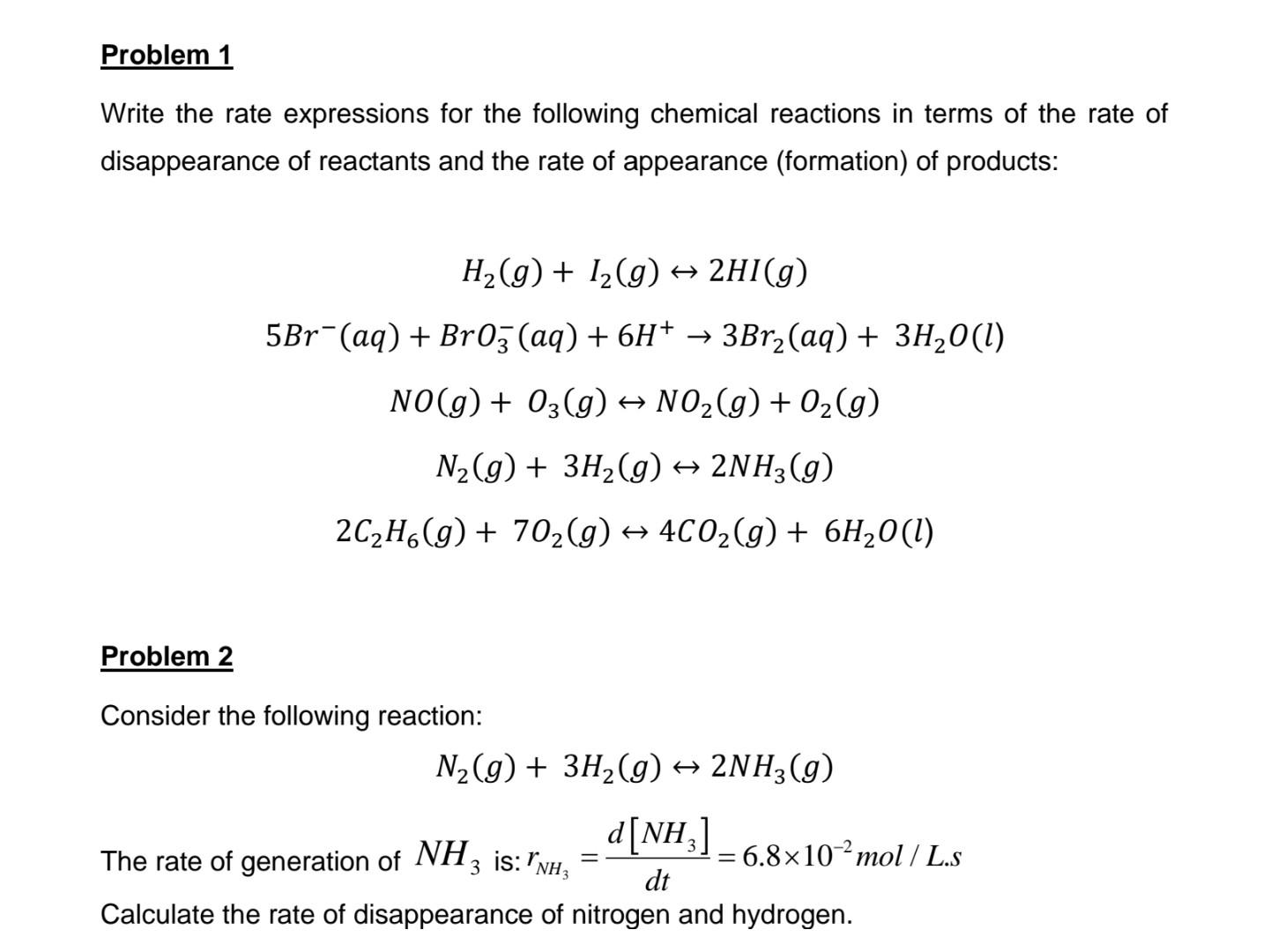 Solved Problem 1 Write the rate expressions for the | Chegg.com