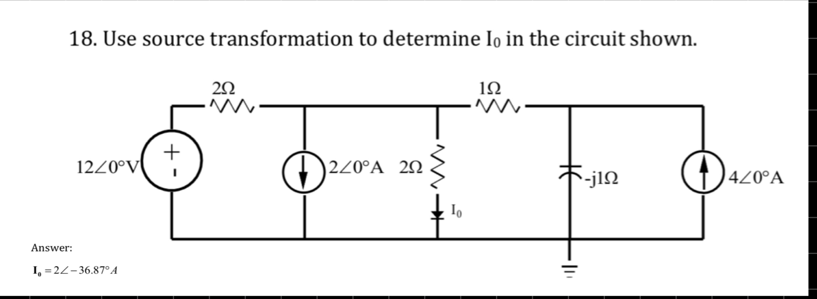 Solved Use source transformation to determine I0 ﻿in the | Chegg.com