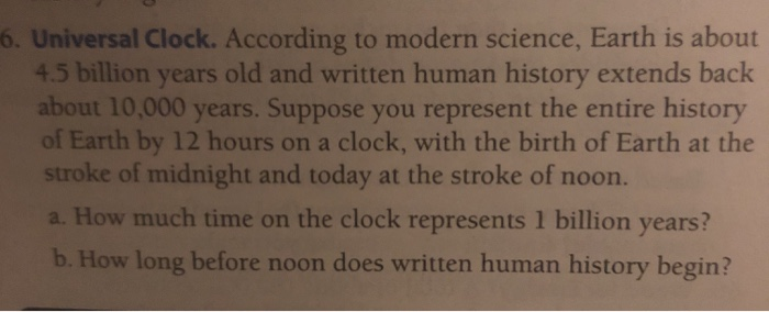Solved 6. Universal Clock. According to modern science, | Chegg.com