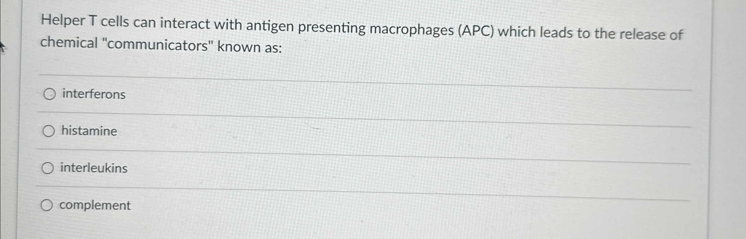 Solved Helper T cells can interact with antigen presenting | Chegg.com