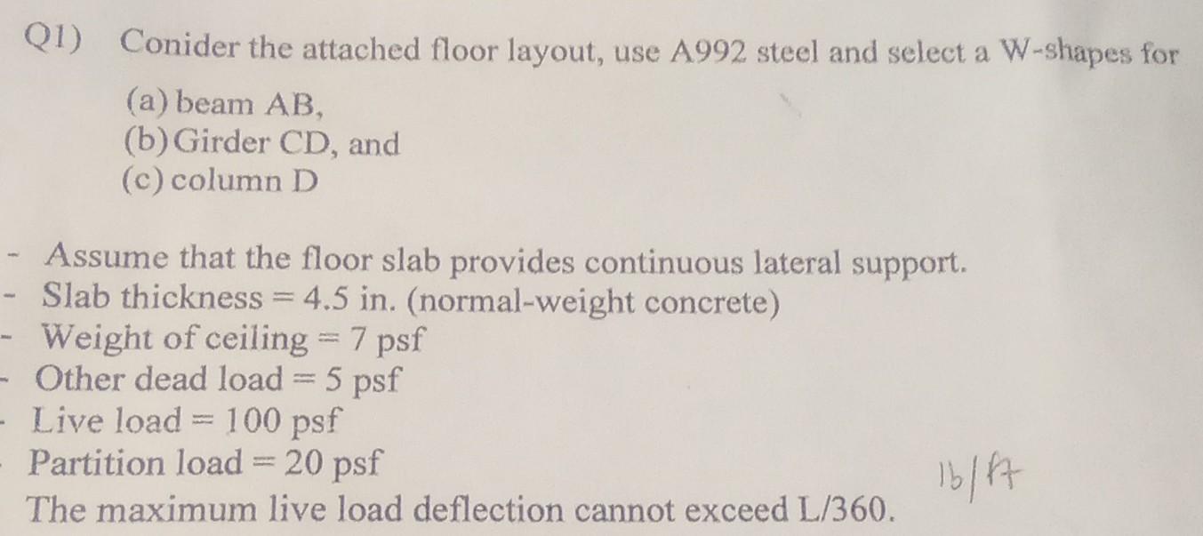 Solved Q1) Conider the attached floor layout, use A992 steel | Chegg.com