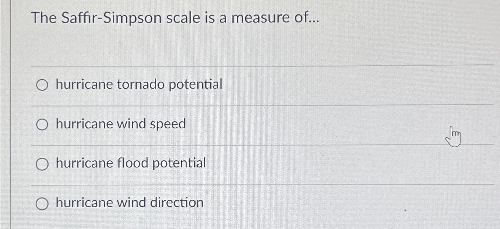 Solved The Saffir-Simpson scale is a measure of...hurricane | Chegg.com