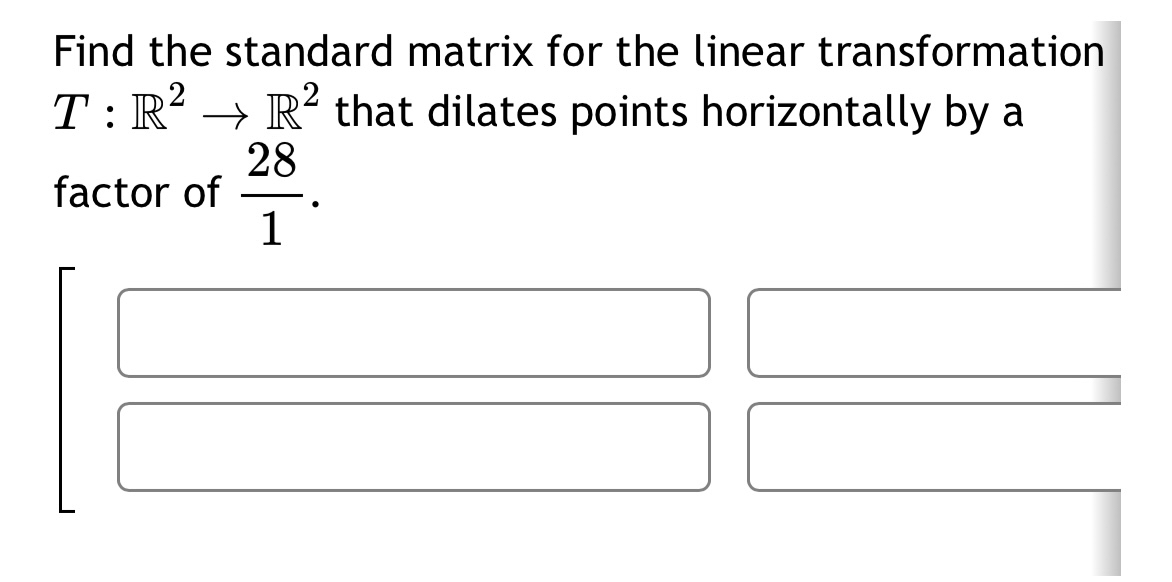 Solved Find the standard matrix for the linear | Chegg.com