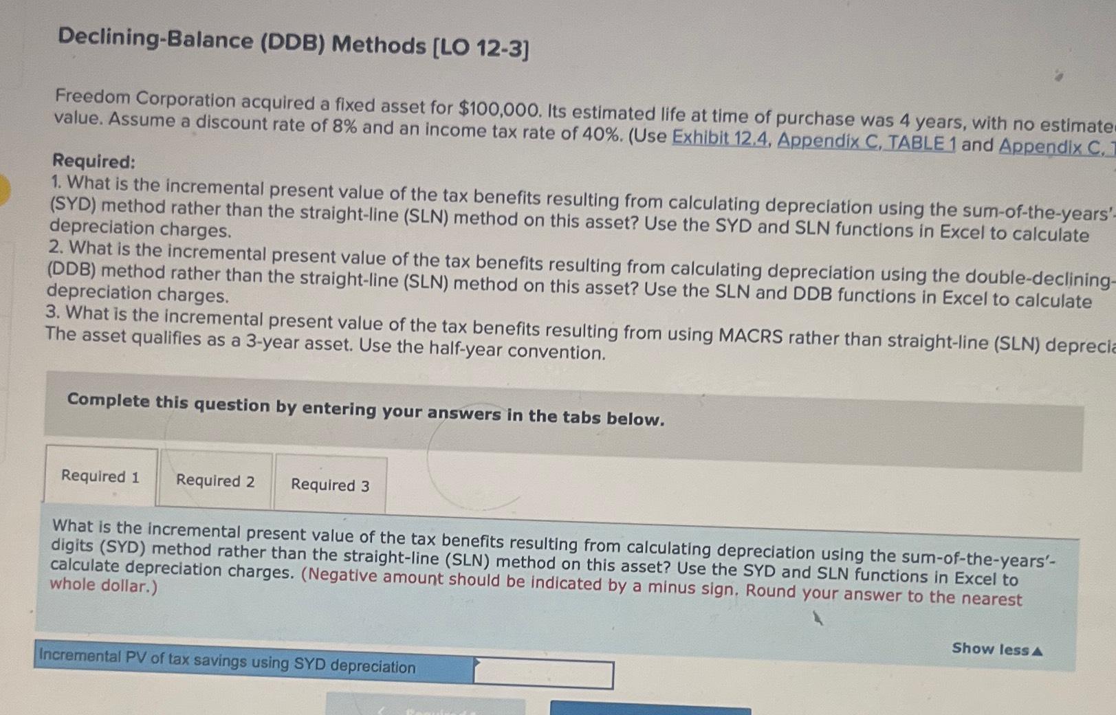 Solved Declining-Balance (DDB) ﻿Methods [LO 12-3]Freedom | Chegg.com