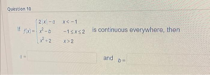 Solved Find c that will make the function continuous | Chegg.com