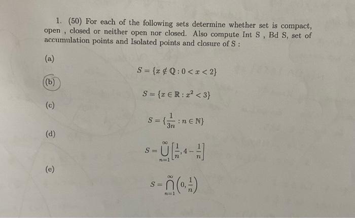 Solved 1. (50) For each of the following sets determine | Chegg.com
