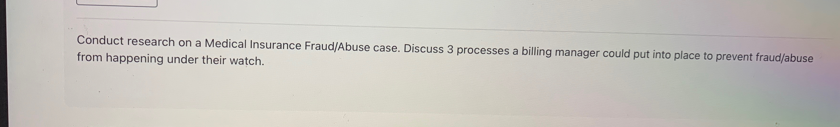 Solved Conduct research on a Medical Insurance Fraud/Abuse | Chegg.com