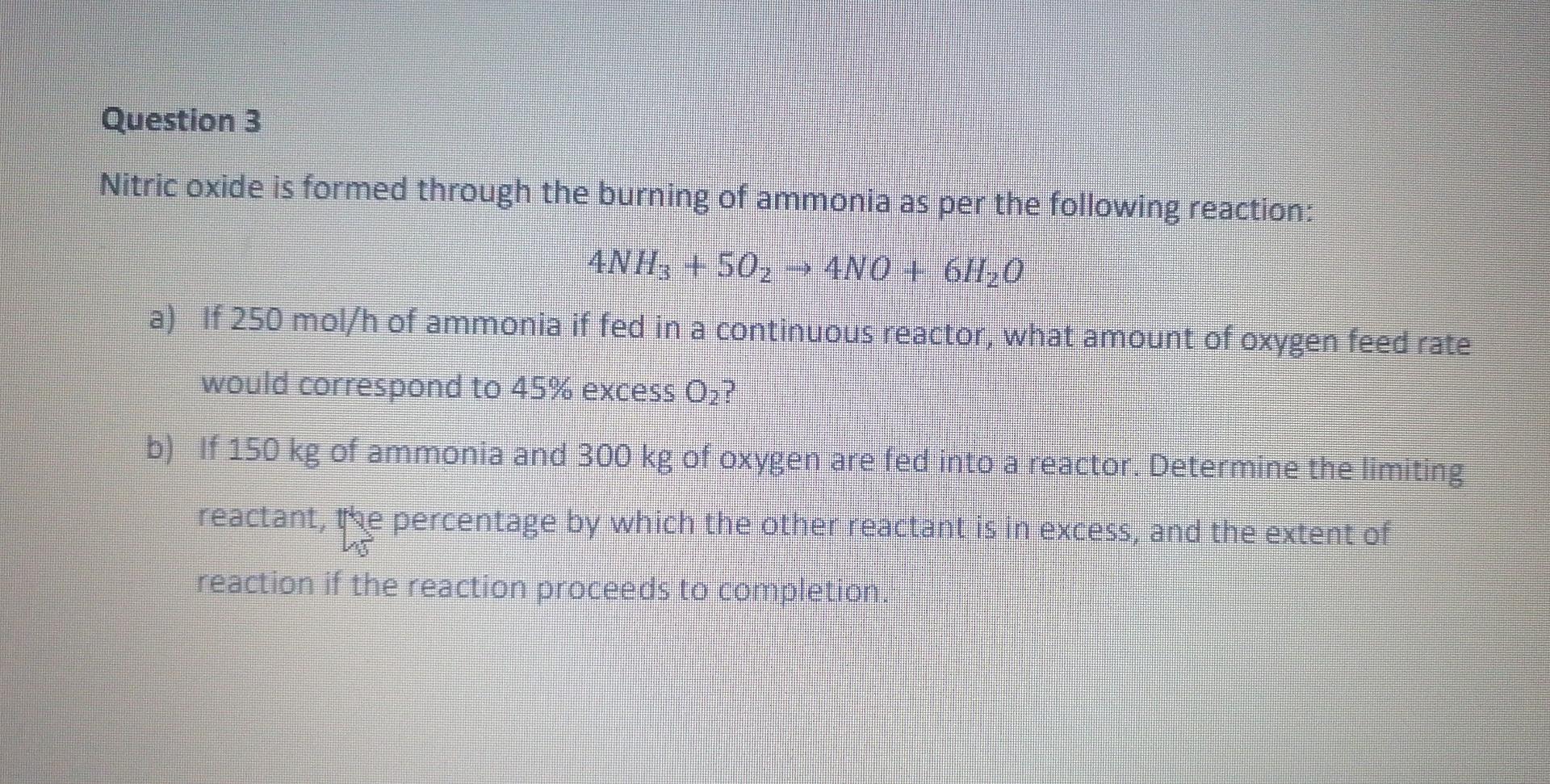 Solved Nitric oxide is formed through the burning of ammonia | Chegg.com