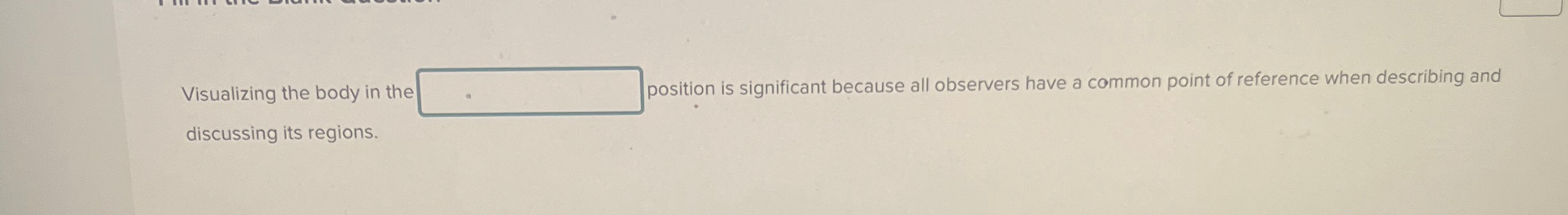 Solved Visualizing the body in the ﻿position is | Chegg.com