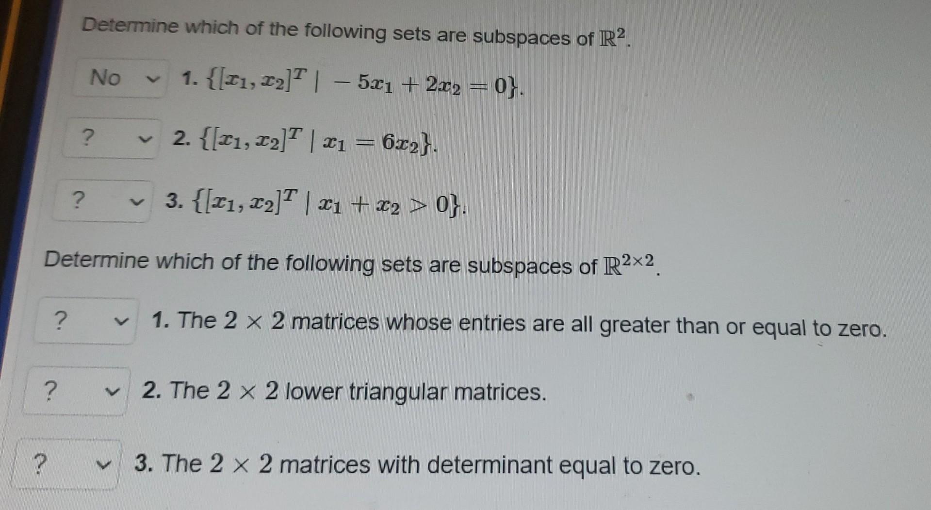 Solved Determine which of the following sets are subspaces | Chegg.com