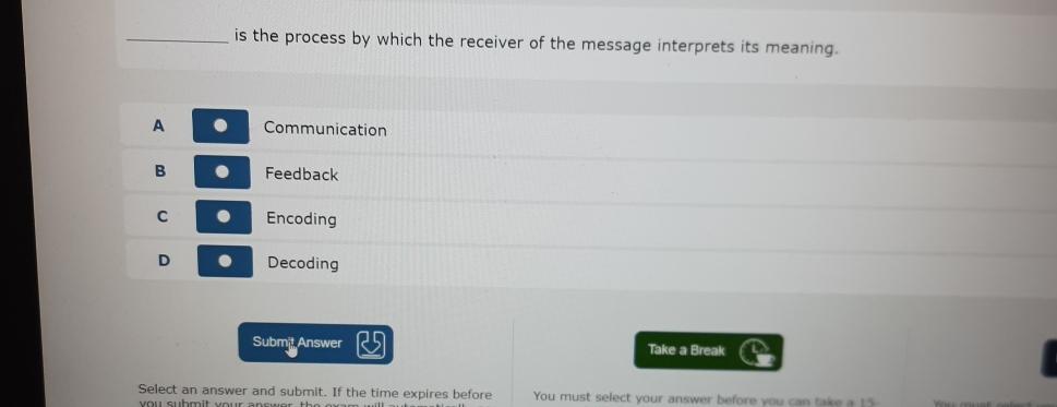 Solved is the process by which the receiver of the message | Chegg.com