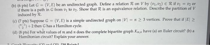 Solved (b) (6pts) Let G=(V,E) be an undirected graph. Define | Chegg.com