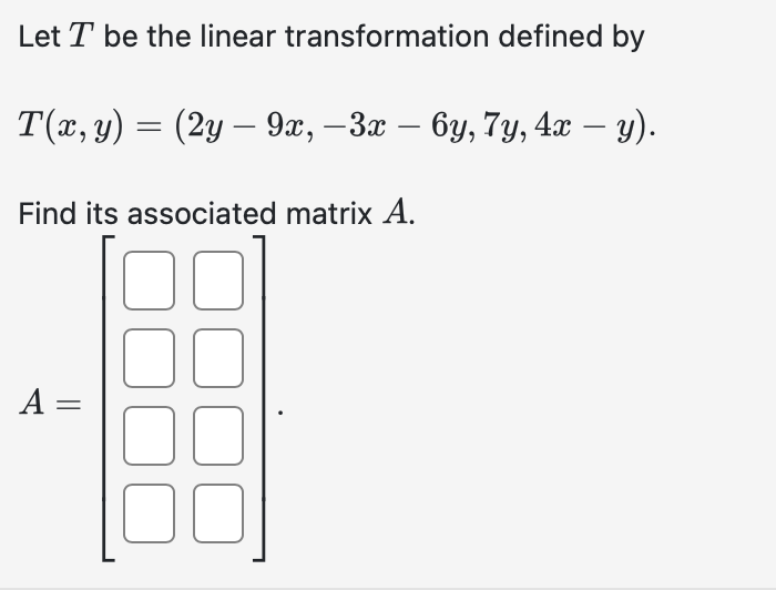 Solved Let T ﻿be the linear transformation defined | Chegg.com