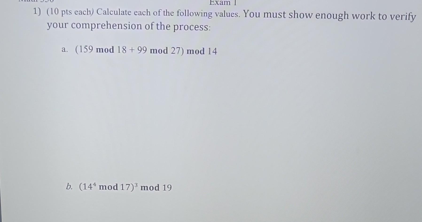 Solved 1) (10 pts each) Calculate each of the following | Chegg.com