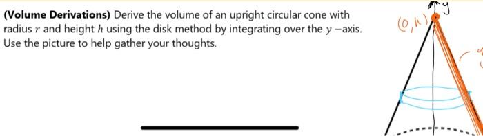 Solved (Volume Derivations) Derive the volume of an upright | Chegg.com