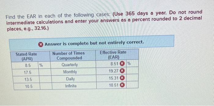 Solved Find the EAR in each of the following cases: (Use 365 | Chegg.com