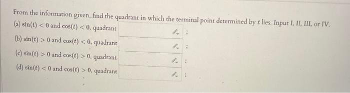 Solved From the information given, find the quadrant in | Chegg.com