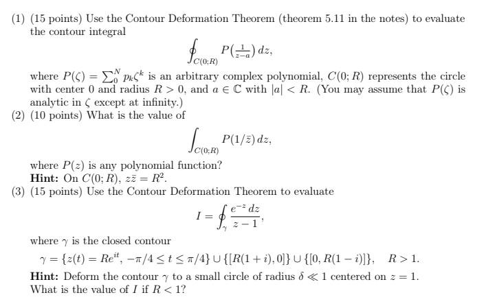 Solved (1) (15 points) Use the Contour Deformation Theorem | Chegg.com